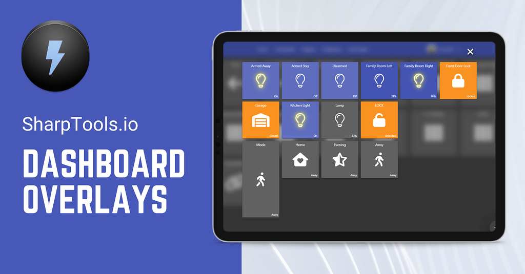 Dashboard Overlays - Announcements - SharpTools Community
